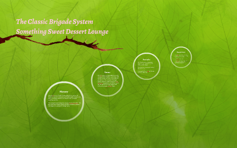 The Classic Brigade System by leneicia harrigan on Prezi