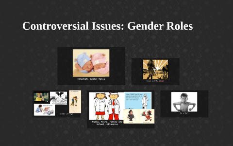 Controversial Issues: Gender Roles by Laurel Shute on Prezi