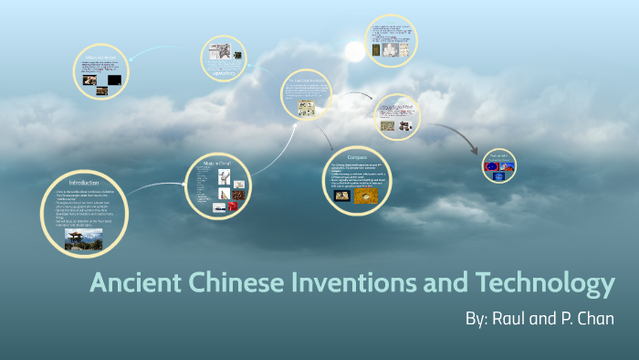Ancient Chinese Inventions and Technology by Ming Chan on Prezi