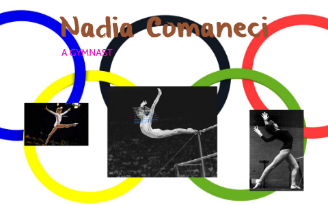 NADIA COMANECI by angles treball on Prezi