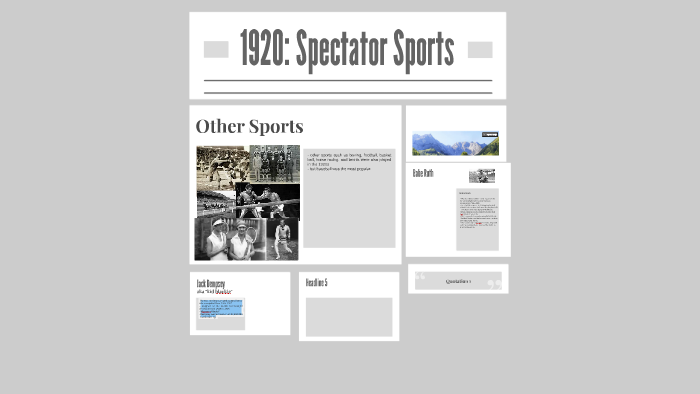 1920: Spectator Sports by gg mm on Prezi
