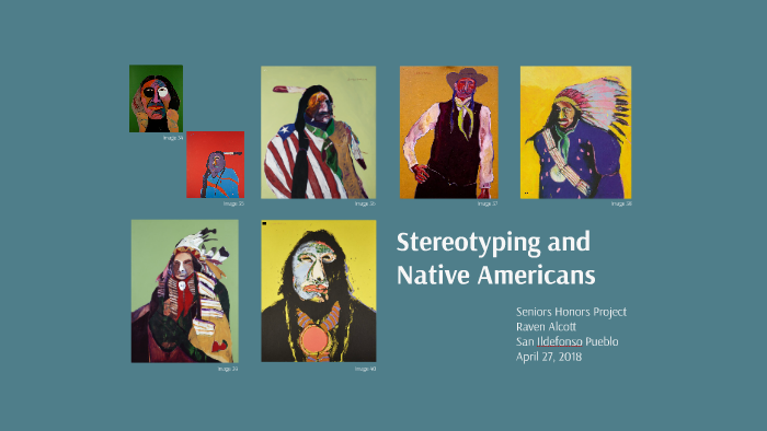 Stereotyping and Native American Success by Raven Alcott on Prezi