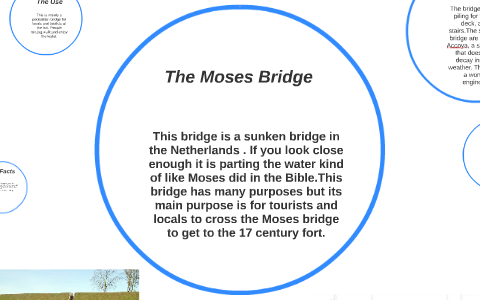 The Moses Bridge by Gavin Smail on Prezi