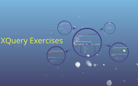 XQuery Exercises by Achmad Pattiwi on Prezi