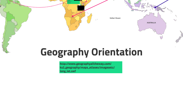 Geography Orientation by Chris Lappa on Prezi