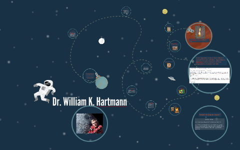 William K. Hartmann by Adrienne Ramsey on Prezi