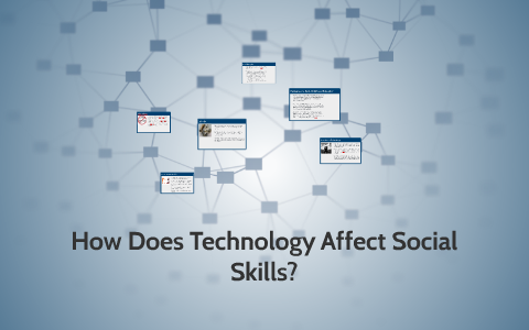 How Does Technology Affect Social Skills? by