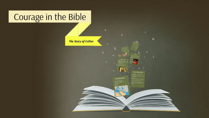 Courage in the Bible by Emily Siemens on Prezi