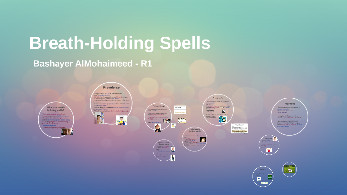 Breath-Holding Spells by on Prezi