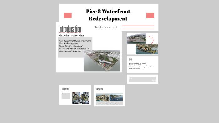 Pier 8 Waterfront Redevelopment by paw paw on Prezi
