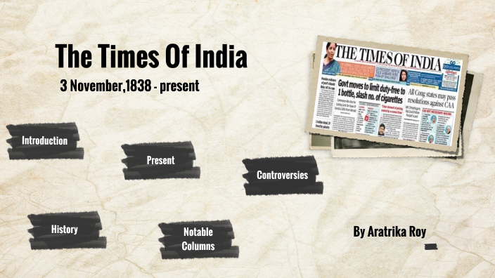 Times Of India by Aratrika Roy on Prezi