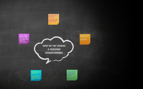 how do you become a pediatric neurosurgeon by carrie busbee on Prezi