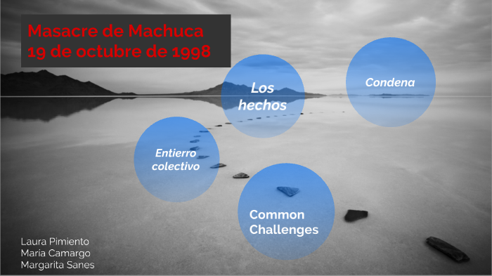 Masacre de machuca by laura luz pimiento muñoz on Prezi