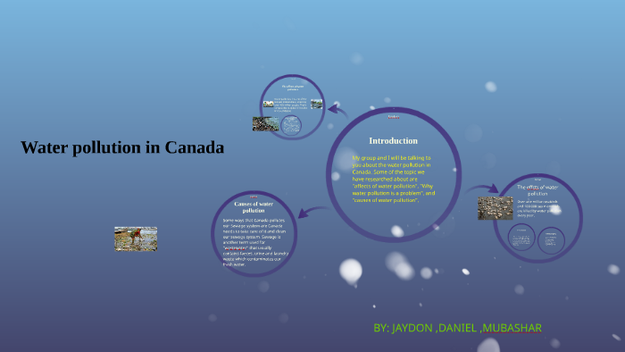 Water pollution in Canada by Connor lefanzo on Prezi