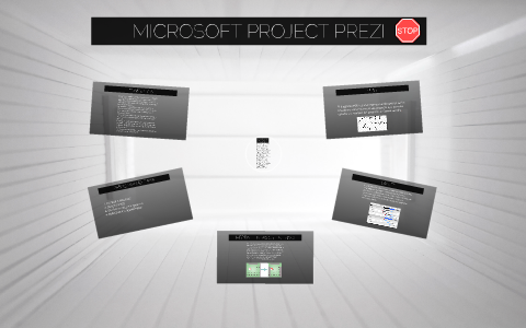 MICROSOFT PROJECT by on Prezi