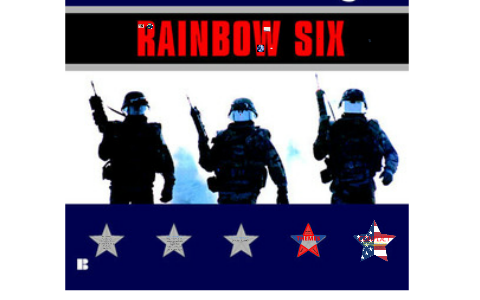 Rainbow Six by Cole Shinn on Prezi