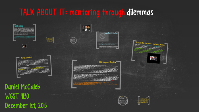 Talk About It: mentoring through dilemmas by DJ McCaleb on Prezi