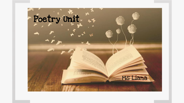 Poetry unit by A B on Prezi