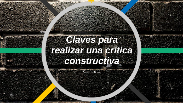 Claves para realizar una crítica constructiva by Eduardo Padilla ...