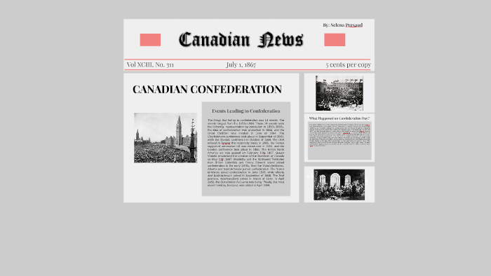 The things that led up to confederation was 14 events. The e by Selena ...