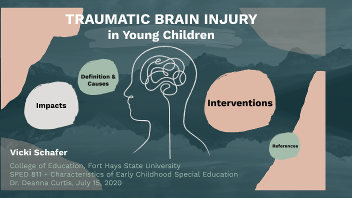 Traumatic Brain Injury in Young Children by Vicki Schafer on Prezi