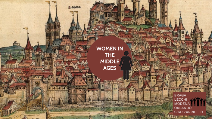 Women in the Middle Ages by Nicole Modena on Prezi