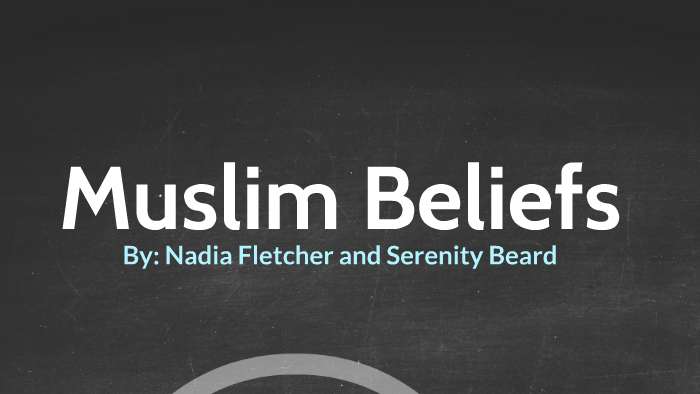 The Religion Of Islam by Nadia Fletcher on Prezi