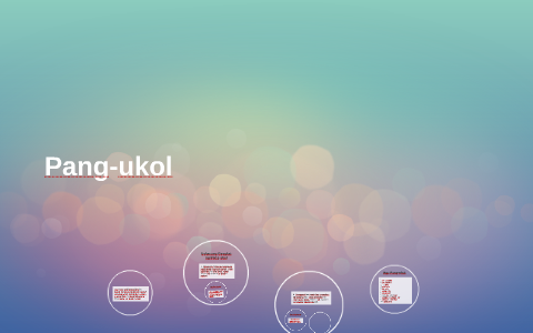 Pang-ukol by Olive Ramos on Prezi