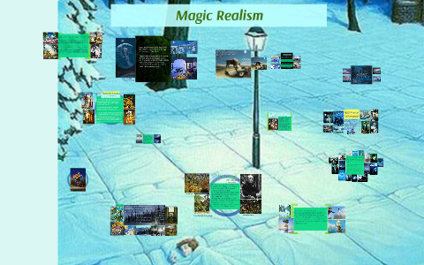 Magic Realism Presentation by on Prezi