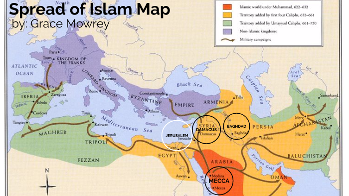 Islamic Empire Expansion Map by grace mowrey on Prezi