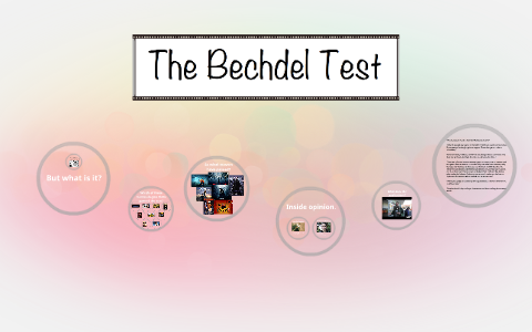 The Bechdel Test. by Laura Twyman on Prezi