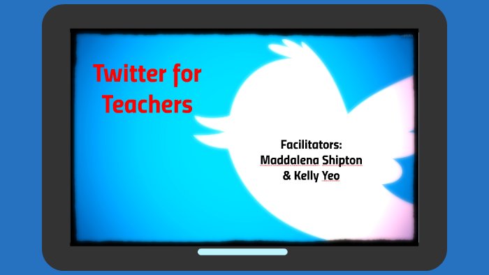 Twitter for Teachers by on Prezi