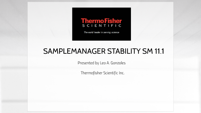 SampleManager Stability 11.1 by Leo Gonzales on Prezi