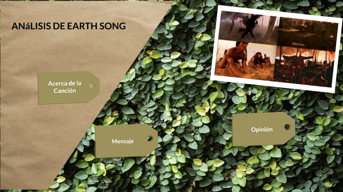 Análisis de la canción Earth Song by Mily Espinoza Campuzano on Prezi