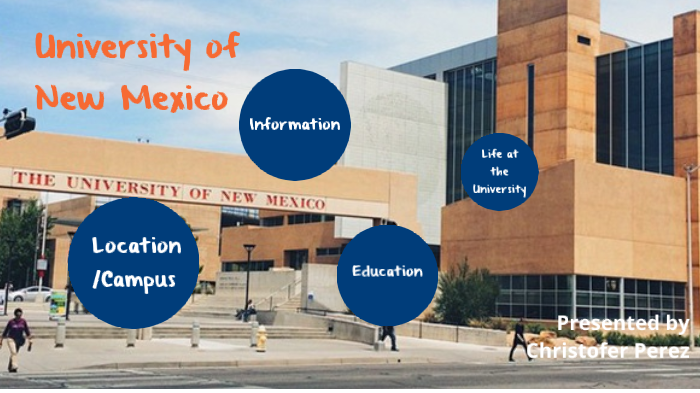 UNM PRESENTATION by Chris Perez on Prezi