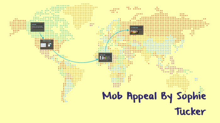 Mob Appeal by Sage Ryan on Prezi
