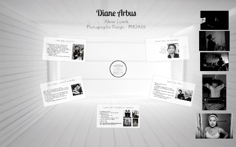 Diane Arbus by Alene Lynch on Prezi
