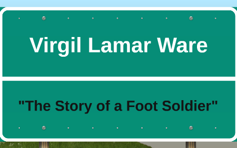 Virgil Lamar Ware by Christopher Hilliard on Prezi