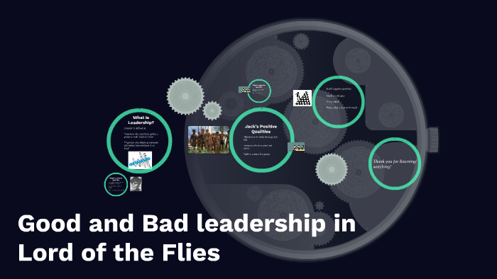 Good and Bad leadership in Lord of the Flies by MOhamed h on Prezi