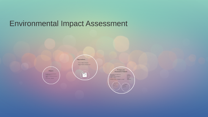 Environmental Impact Assessment by Emily Langer on Prezi