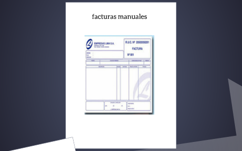 facturas electronicas y manuales by javiera miranda on Prezi