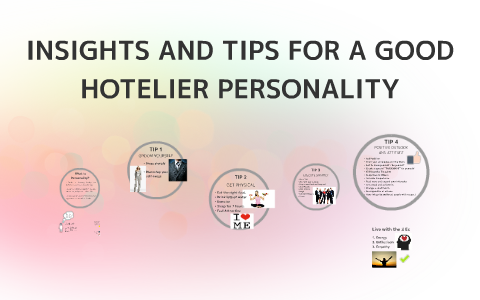 INSIGHTS AND TIPS FOR A GOOD HOTELIER PERSONALITY by Romero Hermosilla ...