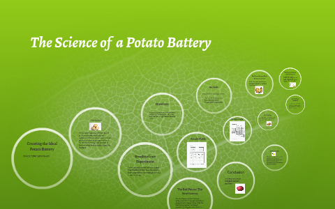 The Science of a Potato Battery by chace cook on Prezi