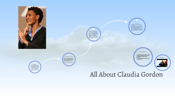 All About Claudia Gordon by RaMiaya Battles on Prezi
