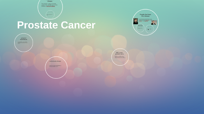 Prostate Cancer by oliver holbert on Prezi