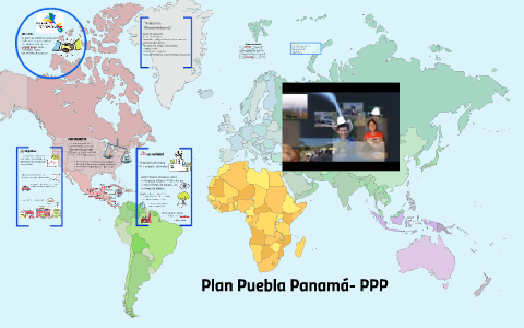 Plan Puebla Panamá by Geneva Fairchild on Prezi