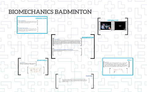 BIOMECHANICS - BADMINTON by breanna white on Prezi
