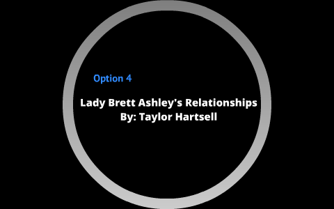 Lady Brett Ashley Relationships by Taylor Hartsell on Prezi