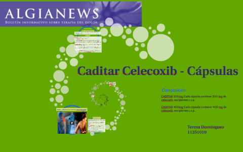 Caditar Celecoxib by teresa dominguez on Prezi