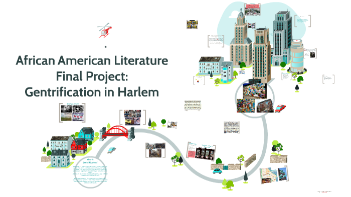 Gentrification in Harlem by on Prezi